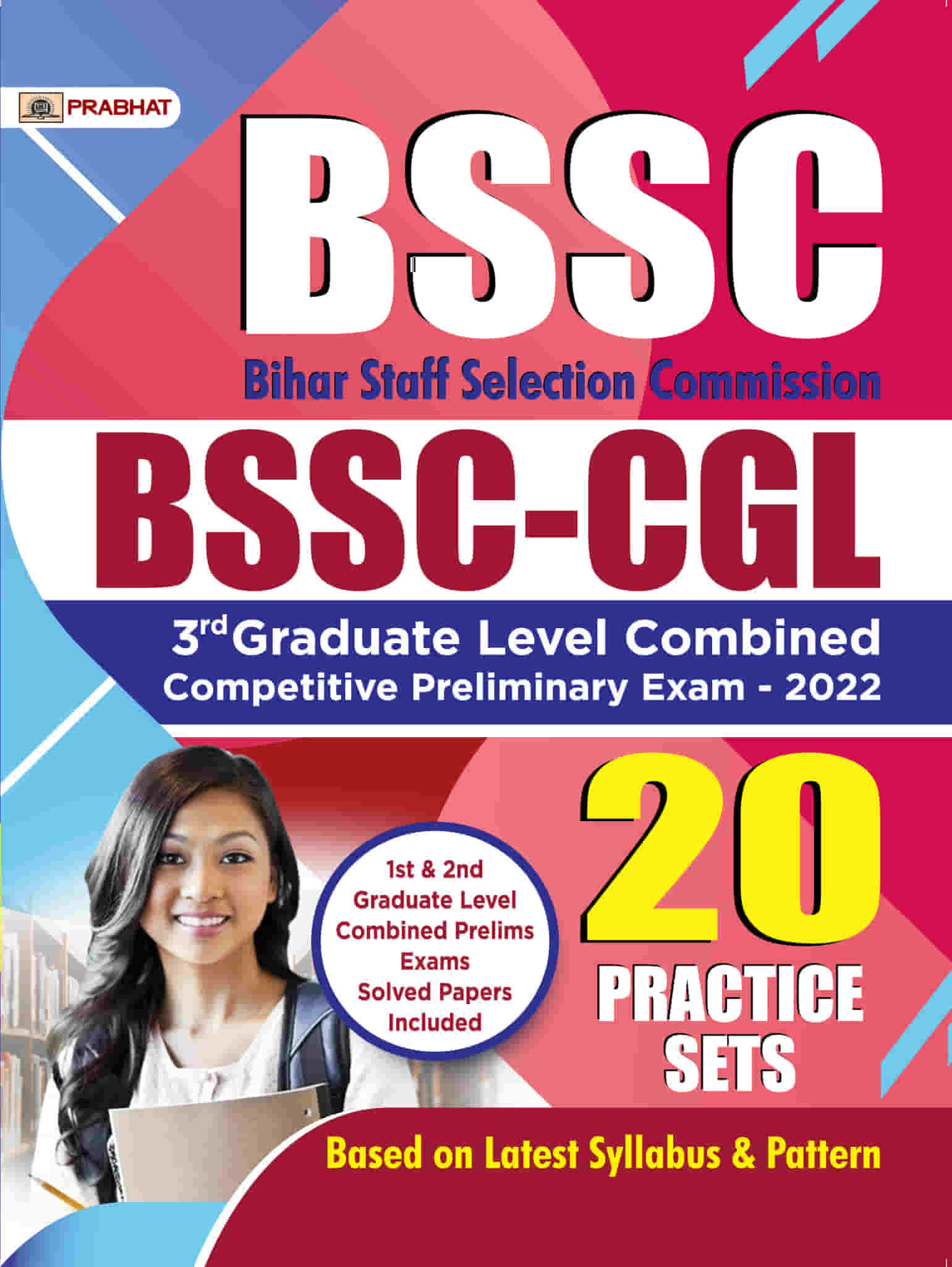 BSSC Bihar Staff Selection Commission BSSC CGL 3rd Graduate Level BSSC Bihar Staff Selection Commission BSSC CGL 3rd Graduate Level